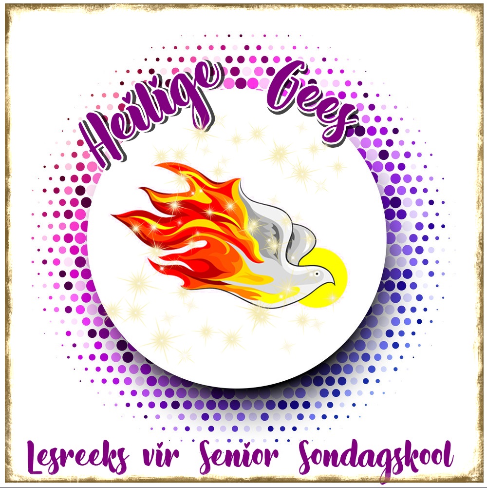 Sondagskool Lesreeks: Heilige Gees Snr.