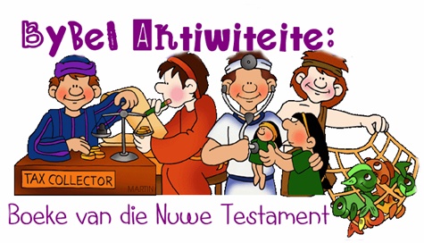 Bybel Aktiwiteite: Boeke van die Nuwe Testament