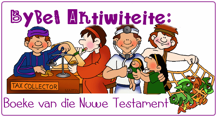 Bybel Aktiwiteite: Boeke van die Nuwe Testament