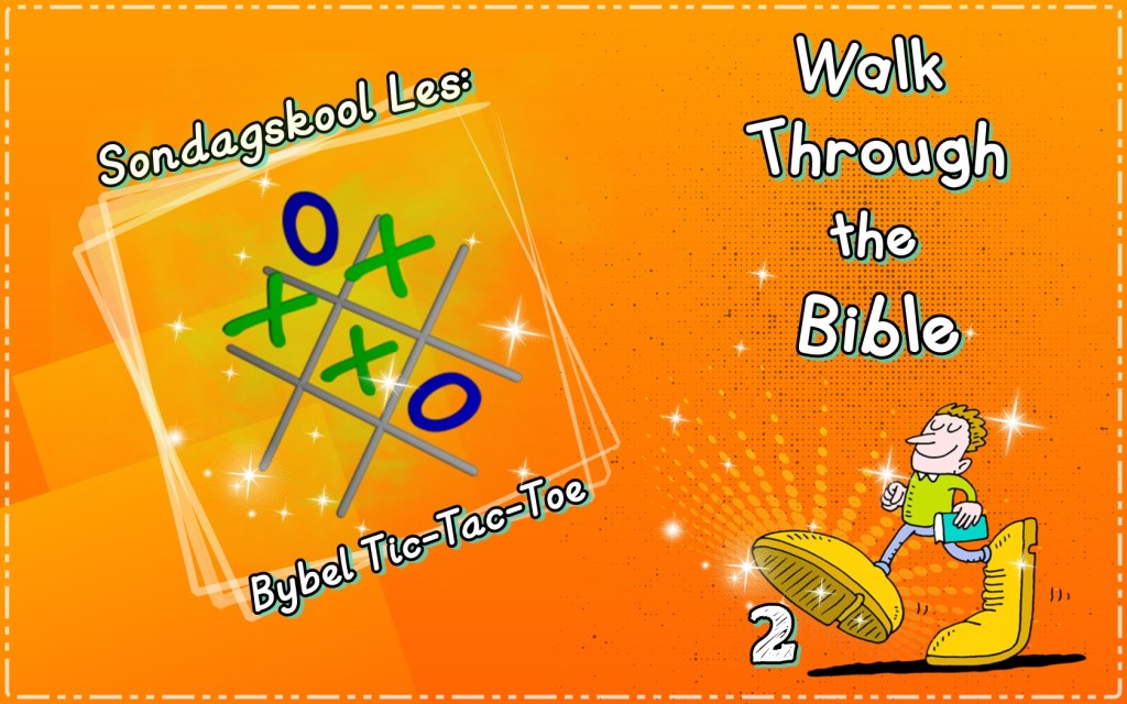 Sondagskool Les:Walk through the Bible 2