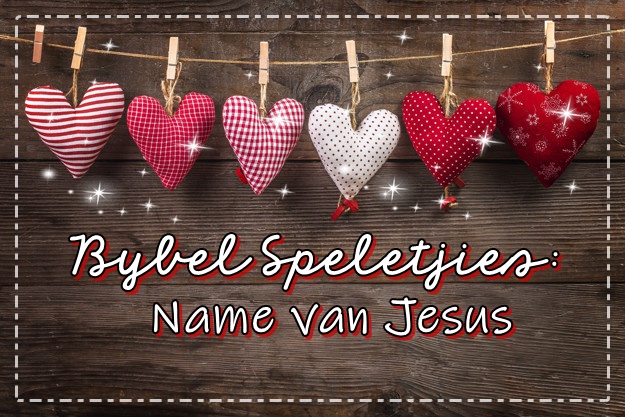 Bybel Speletjies: Name van Jesus