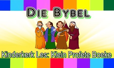 Die Bybel – Kinderkerk Lesreeks