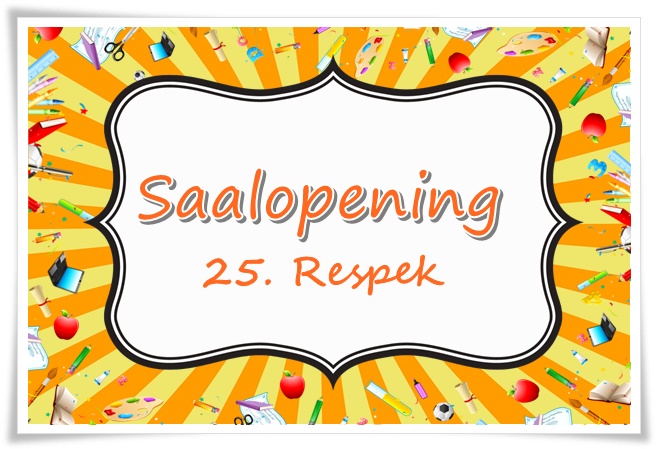 Saalopening: 25. Respek