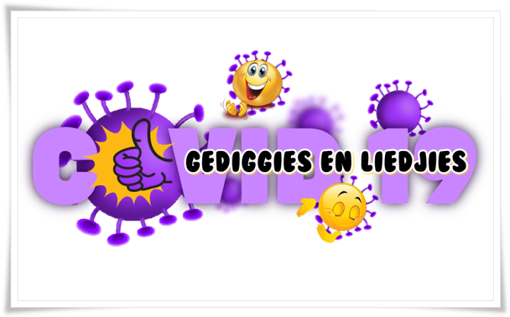 COVID 19: Gediggies en Liedjies