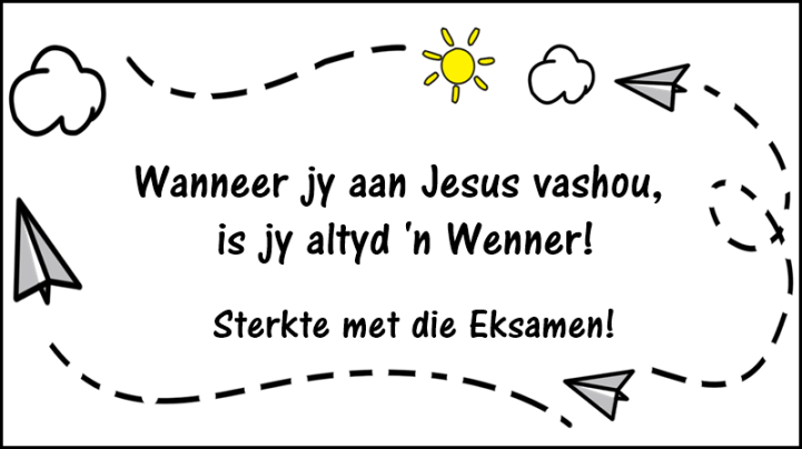 Sterkte met die Eksamen 2